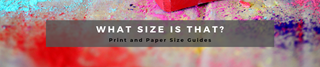 Cariss Printing - Common Print Paper Sizes - Tullamarine, Melbourne